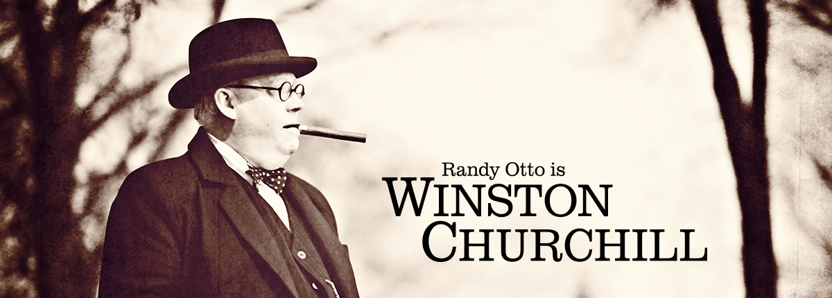 Randy Otto is Winston Churchill: The Blitz | Fox Cities Performing Arts ...